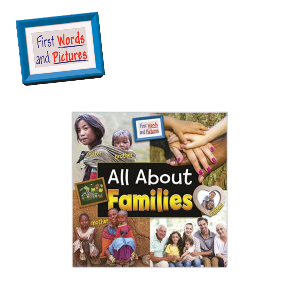 First Words and Pictures: All About Families - Lioncrest Education