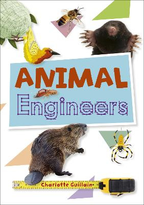 Animal Engineers - Lioncrest Education