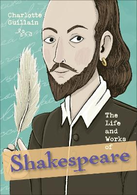 The Life and Work of Shakespeare - Lioncrest Education