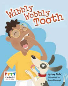 Wibbly Wobbly Tooth ( L17) - Lioncrest Education