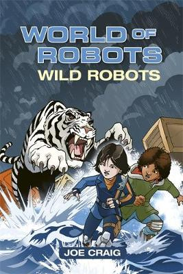 World of Robots: Wild Robots - Lioncrest Education