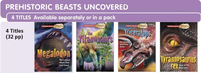 Prehistoric Beasts Uncovered - Lioncrest Education